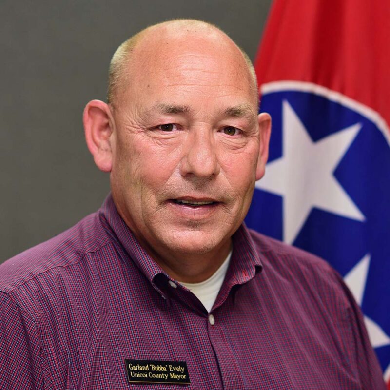 County Mayor – Garland “Bubba” Evely – Unicoi County, Tennessee